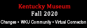 Kentucky Museum | Western Kentucky University