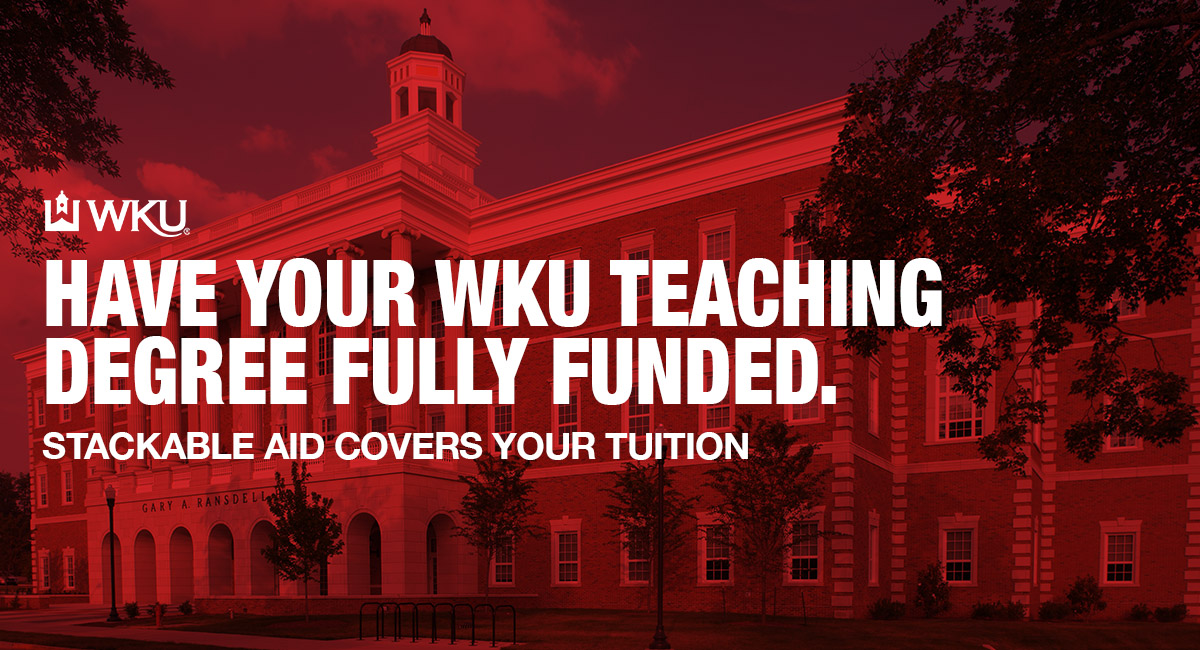 Fund Your WKU Teaching Degree | WKU School of Teacher Education ...